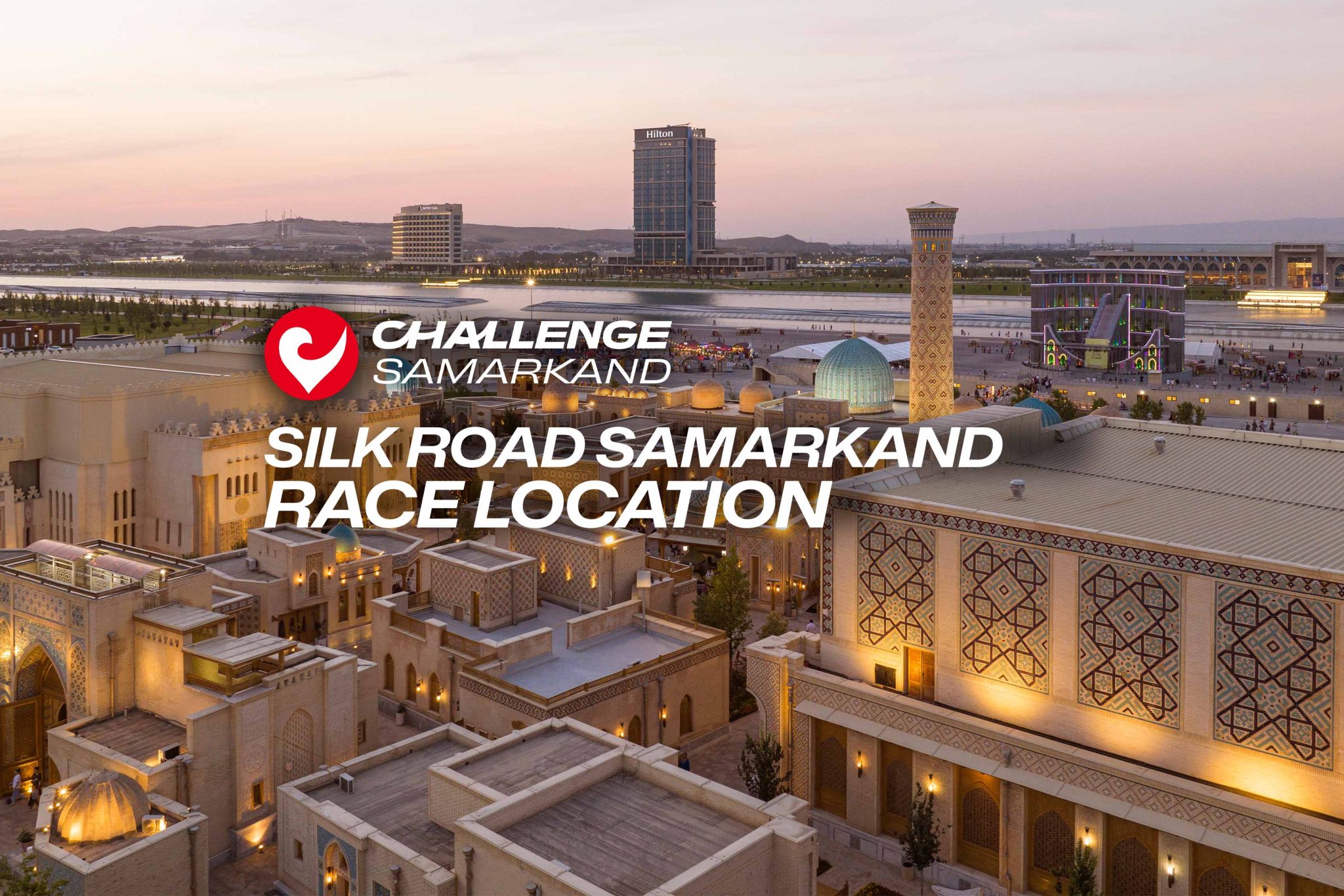 Silk Road Samarkand - Race location - Challenge Samarkand